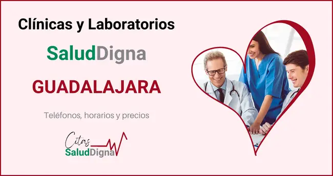 Salud Digna Guadalajara 【 Horario, Teléfono y Precios