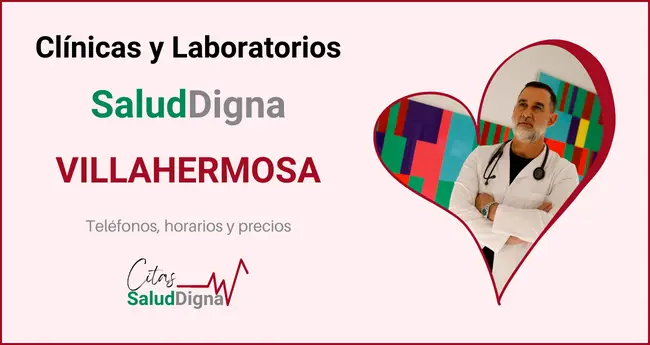 Salud Digna Villahermosa 【 Horario, Teléfono y Precios